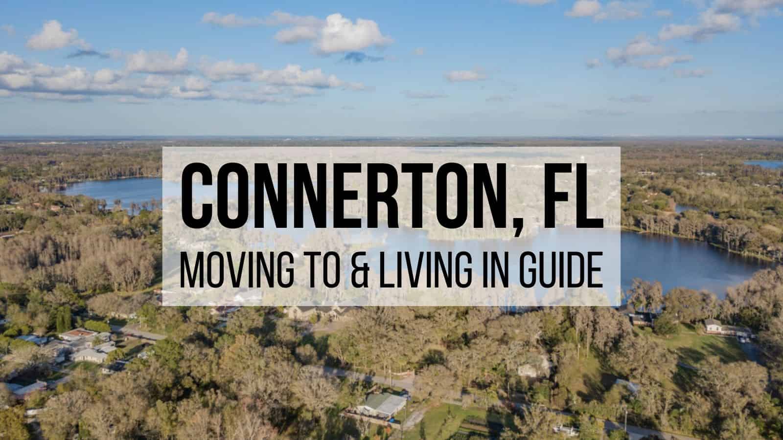 Connerton, FL 🏡 | COMPLETE Moving to & Living in Connerton Guide