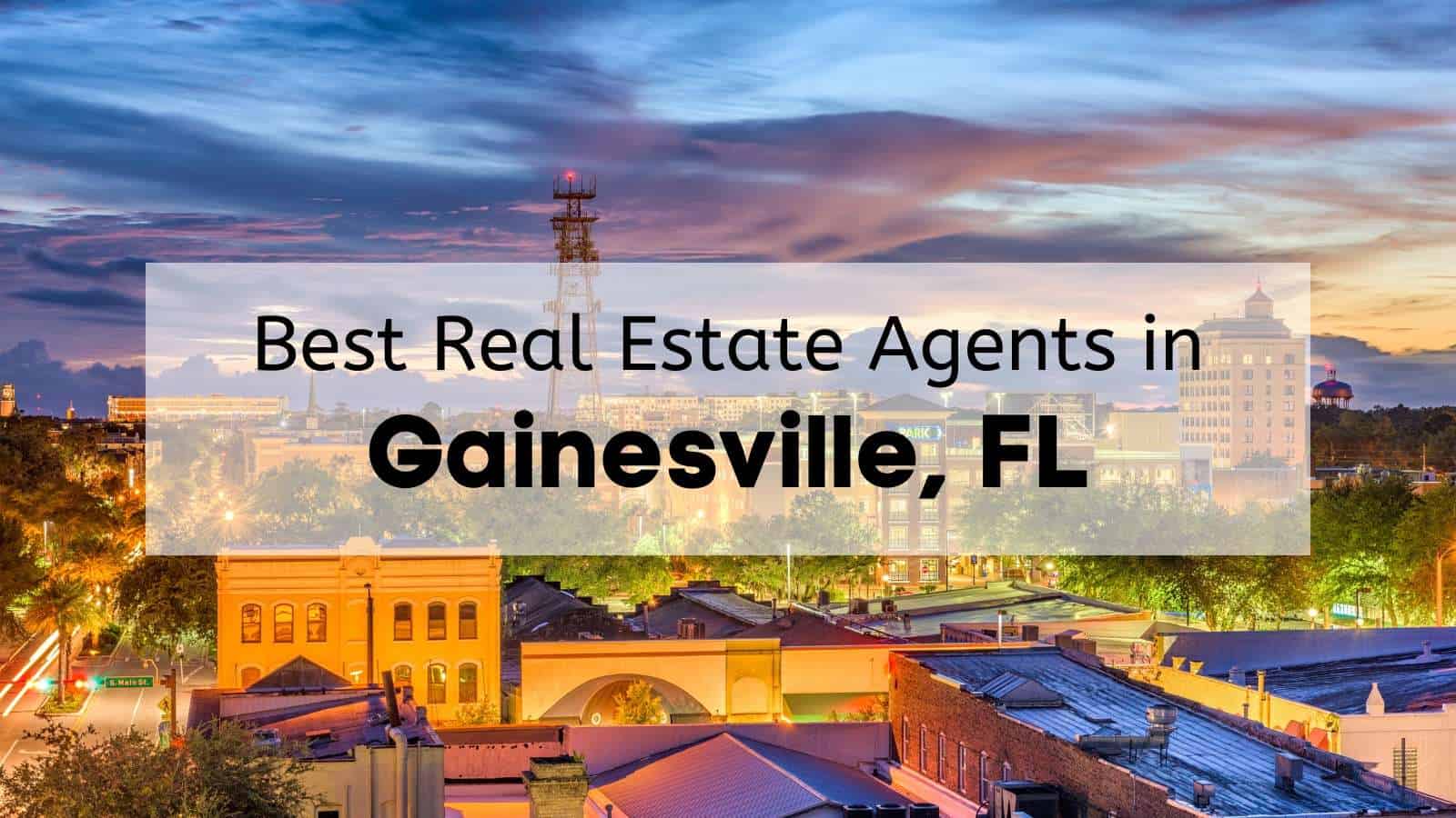 The Best Real Estate Agents Gainesville FL 🏡 | Discover Top Brokers ...